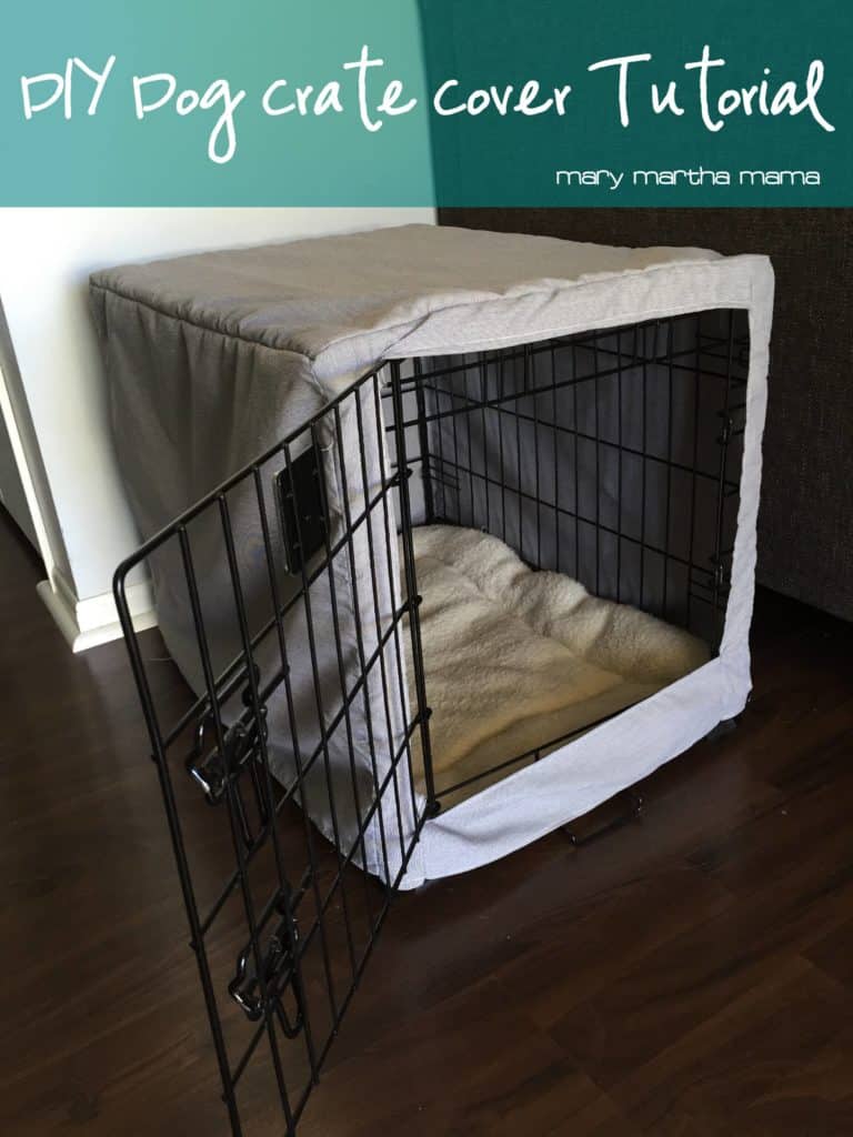 Dog Crate Cover Tutorial – Mary Martha Mama