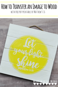How to Transfer an Image onto Wood [The Easy Way] – Mary Martha Mama