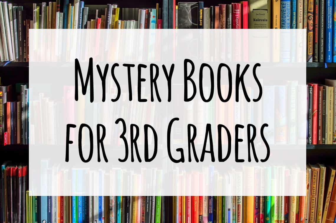 Mystery Books For 3rd Graders Mary Martha Mama Mystery Books For 3rd Graders Mary Martha Mama