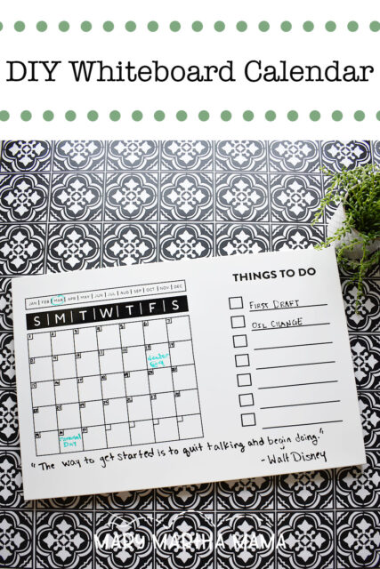 DIY Whiteboard Calendar – Mary Martha Mama
