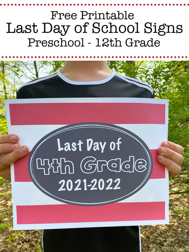 Last Day of School Signs 2022 – Mary Martha Mama