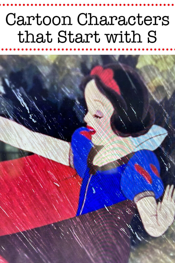 Cartoon Characters that Start with S – Mary Martha Mama