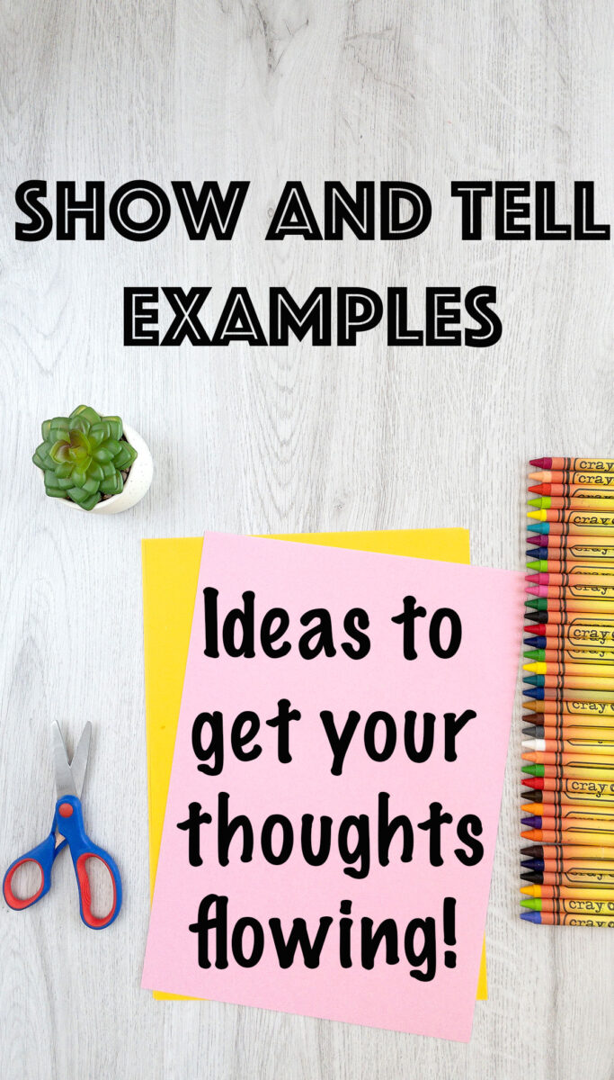 Show and Tell Examples – Mary Martha Mama