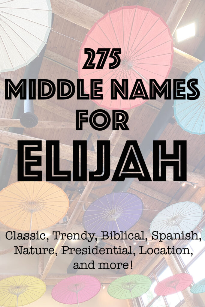 275 Middle Names for Elijah (from Cute to Classic) – Mary Martha Mama
