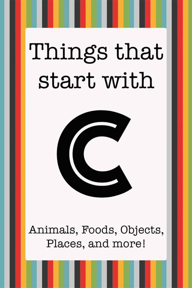 Things that Start with C (Objects, Words, & More) – Mary Martha Mama