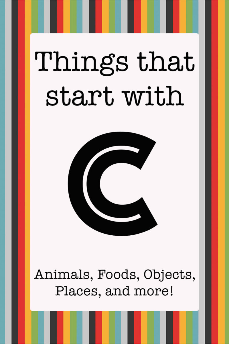 Things that Start with C (Objects, Words, & More) – Mary Martha Mama