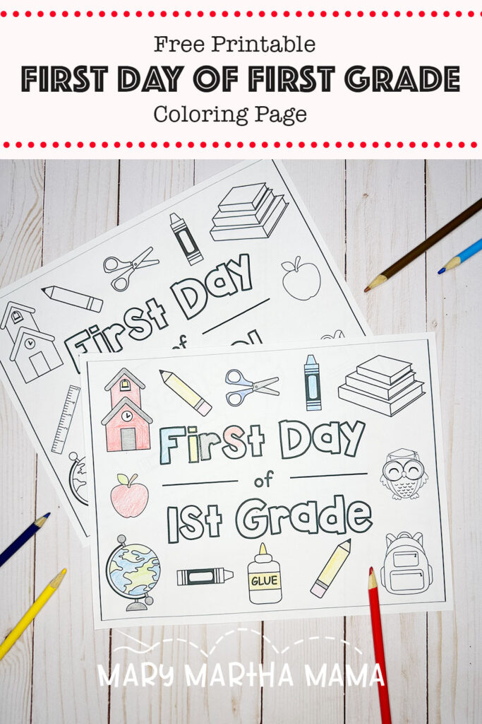 First Day of First Grade Coloring Page – Mary Martha Mama
